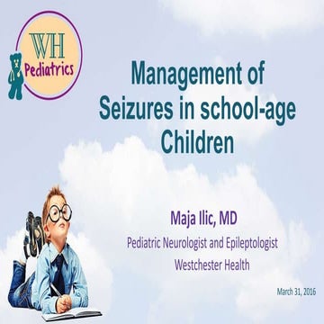 Management of Seizures in school-age Children - Westchester Health ...