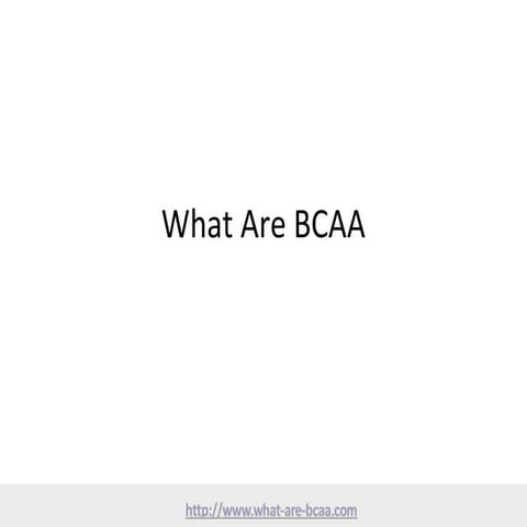 What are BCAA | PPT