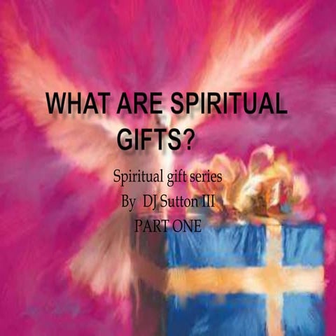 What Are Spiritual Gifts | PPTX