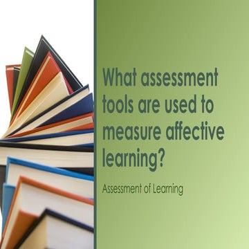 What-assessment-tools-are-used-to-measure-affective.pptx