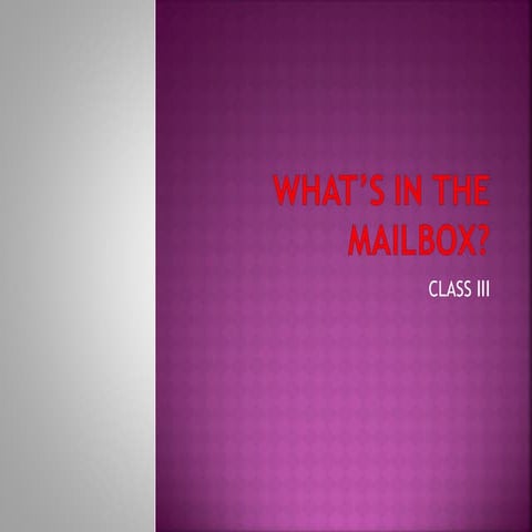 What’s in the mailbox | PPT | Poetry | Books and Literature