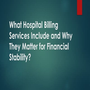 A Step-by-Step Hospital Medical Billing Guide | PDF