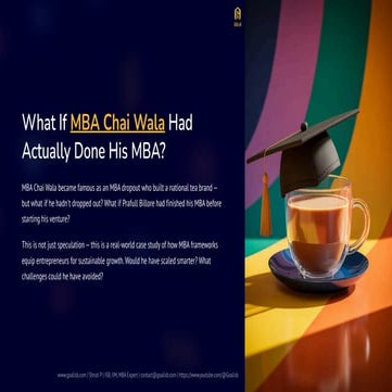 What-If-MBA-Chai-Wala-Had-Actually-Done-His-MBA | PDF