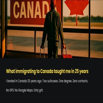 What immigrating to Canada taught me in 25-years | PDF