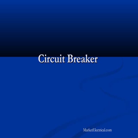 What is-a-circuit-breaker | PPT