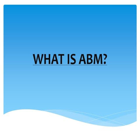 What is-abm | PPTX