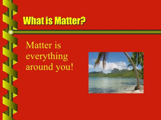 4th grade unit c ch. 11 lesson 1 what is matter | PPT