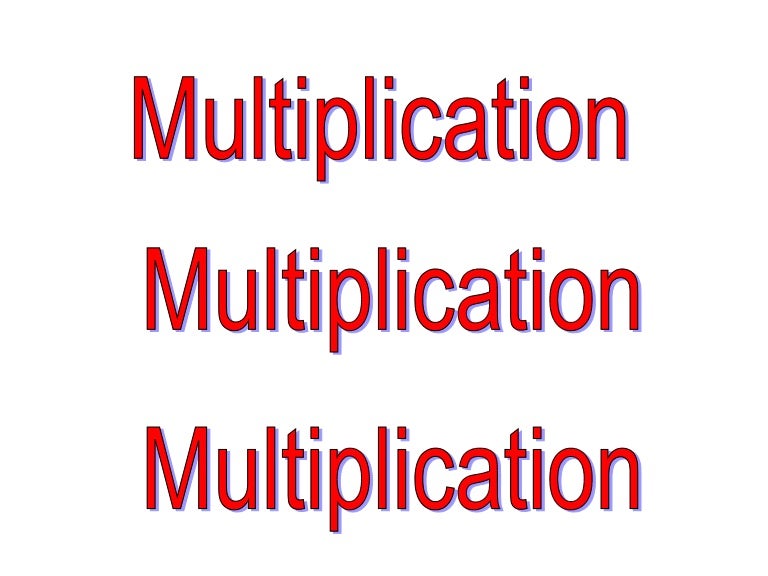 What Is Multiplication What Is Multiplication