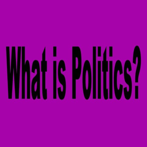 what is politics | PPT