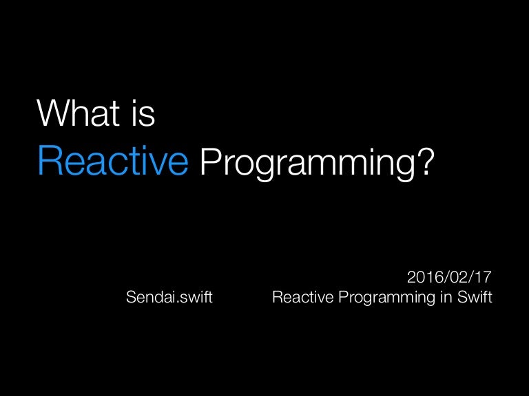 What is reactive programming?