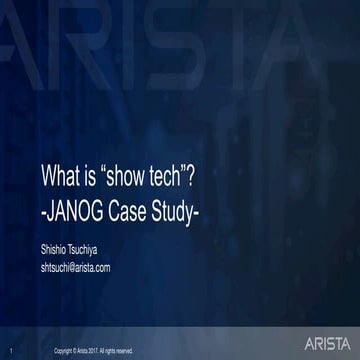 What is "Show Tech" - JANOG Case Study | PDF