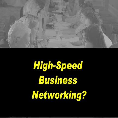 What Is High-Speed Business Networking? | PPT | Web Conferencing ...