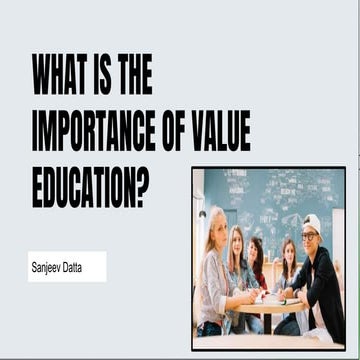 What is the Importance of Value Education? | PPTX