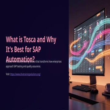 What-is-Tosca-and-Why-Its-Best-for-SAP-Automation | PPTX