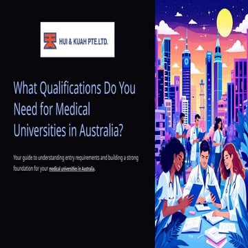 What-Qualifications-Do-You-Need-for-Medical-Universities-in-Australia.pptx