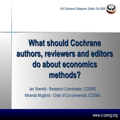 The Cochrane Collaboration Colloquium: What should Cochrane reviewers ...