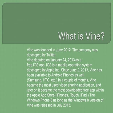 Vine presentation | PPTX