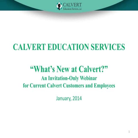 What's new at Calvert? | PPTX