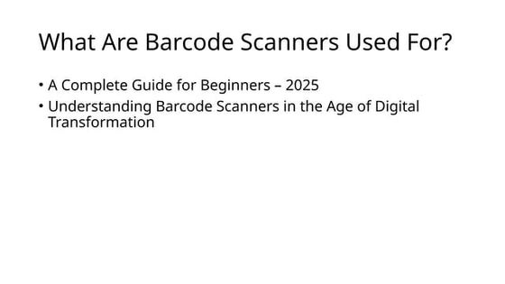 How Barcode Scanners Enhance Business Efficiency | PPT