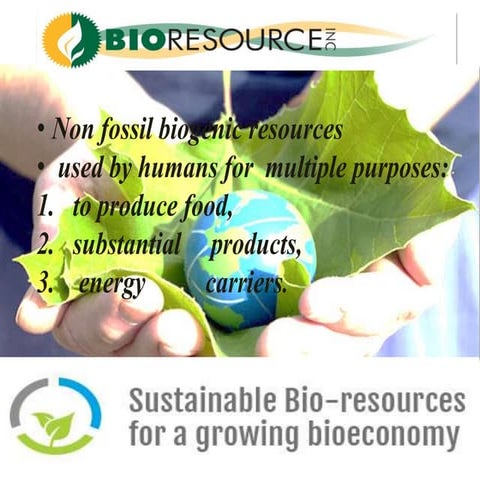What are bioresources | PPTX