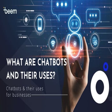 What Are Chatbots and Their Uses for Businesses - Beem | PPT