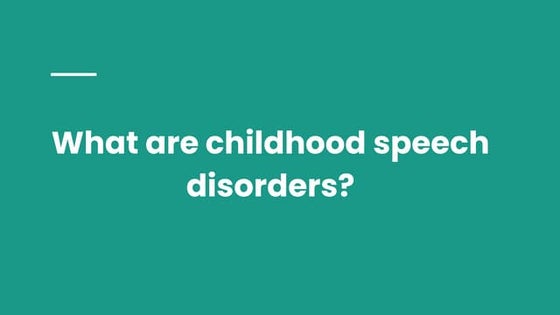 Speech and language disorders in children.pptx