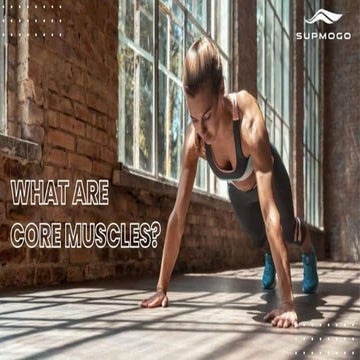 What Are Core Muscles? Everything You Need to Know | PPT