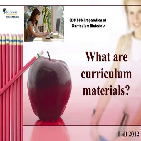 What are curriculum materials? | PPTX