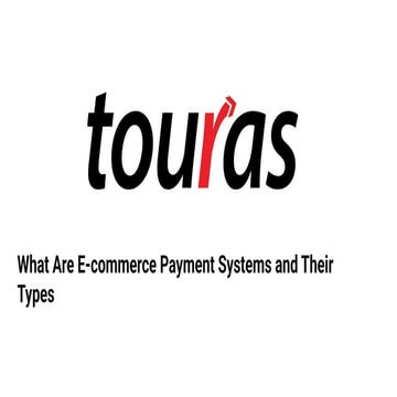 What Are E-commerce Payment Systems and Their Types | PDF