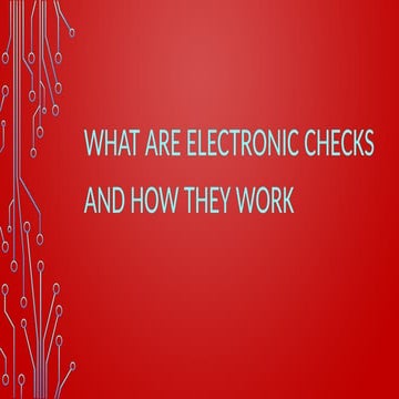 What Are Electronic Checks and How They Work.pptx