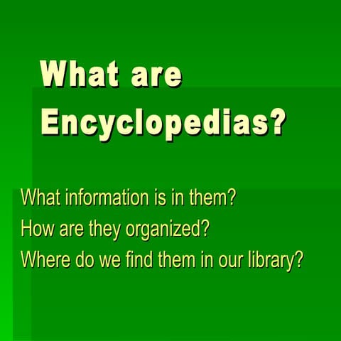 What are encyclopedias ii | PPT