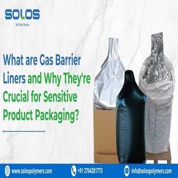 What are Gas Barrier Liners and Why They’re Crucial for Sensitive ...