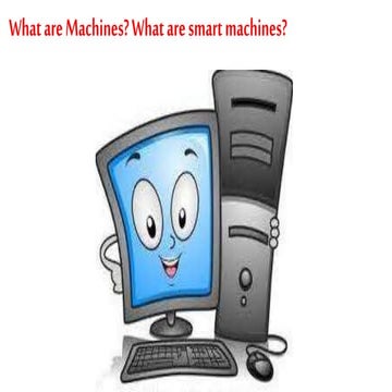 What are machines.pptx | Technology & Computing