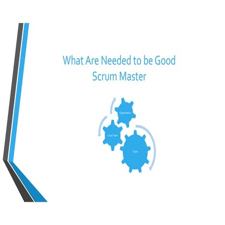 What are needed to be a good Scrum Master | PPT