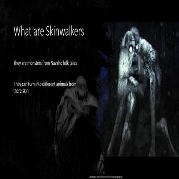 What are Skinwalkers because this is dome | PPTX