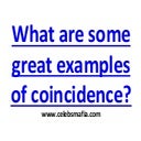 What are some great examples of coincidence.ppt