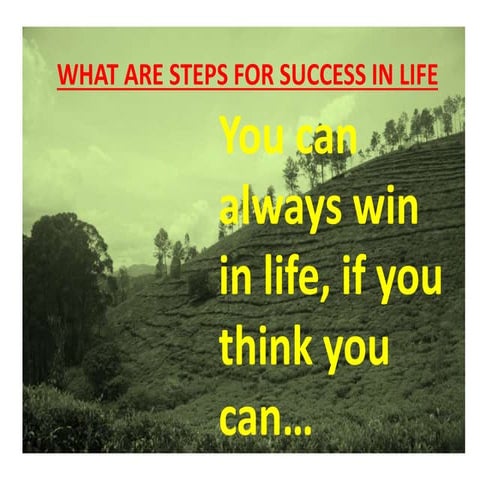What are steps for success in life | PPT