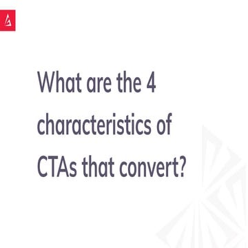 What are the 4 characteristics of CTAs that convert? | PDF