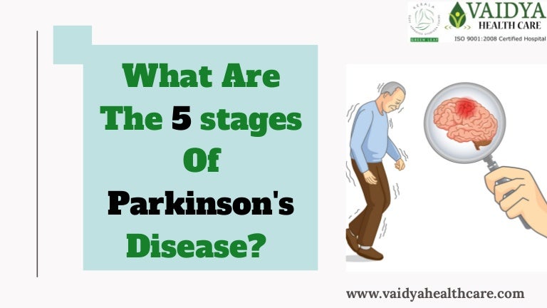 What Are The 5 Stages Of Parkinson's Disease?