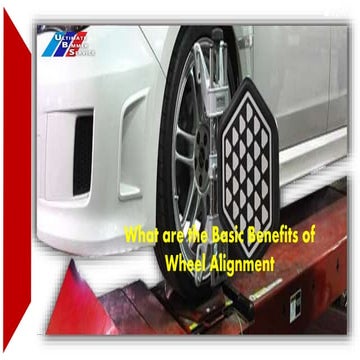 What are the Basic Benefits of Wheel Alignment | PPTX