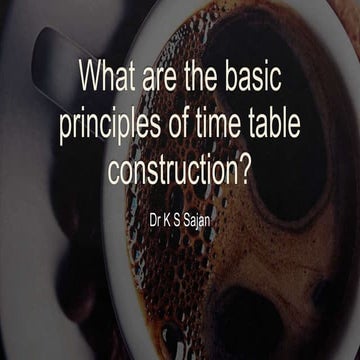 What are the basic principles of time table? | PPT
