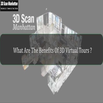 What Are The Benefits Of 3D Virtual Tours.pptx | 3-D Graphics ...