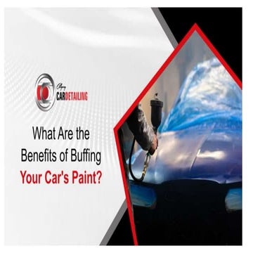 What Are the Benefits of Buffing Your Car's Paint_.pptx