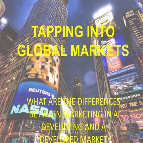 What are the differences between developing and developed markets | PPTX