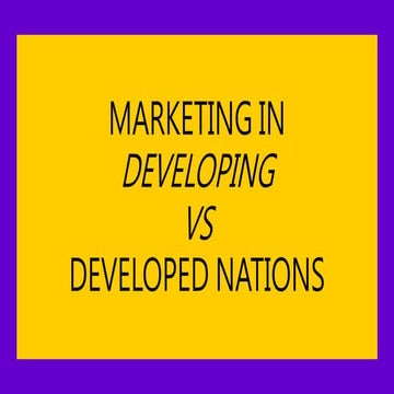 What are the differences between marketing in a developed country and a ...