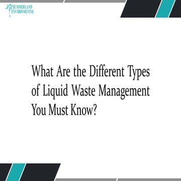 What Are the Different Types of Liquid Waste Management You Must Know .pptx