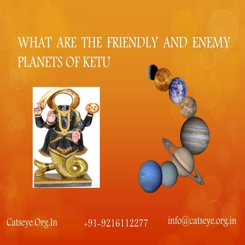 What are the friendly and enemy planets of ketu | PPTX