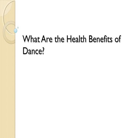 What are the health benefits of dance | PPT