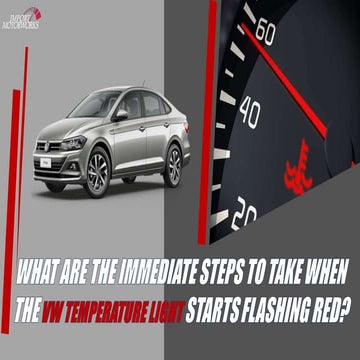 What Are The Immediate Steps To Take When The VW Temperature Light ...