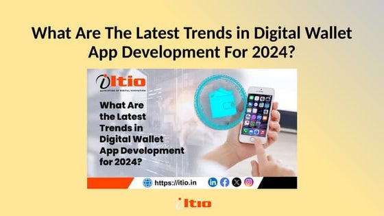 An Overview of Mobile Wallet App Development 2024 | PPTX | Credit Cards | Personal Debt